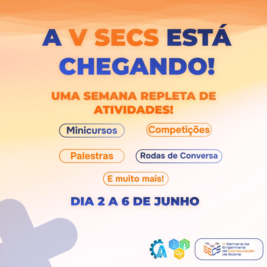 🚀 V Semana de Engenharia de Computação – UFC Sobral 🚀 | UFC Sobral