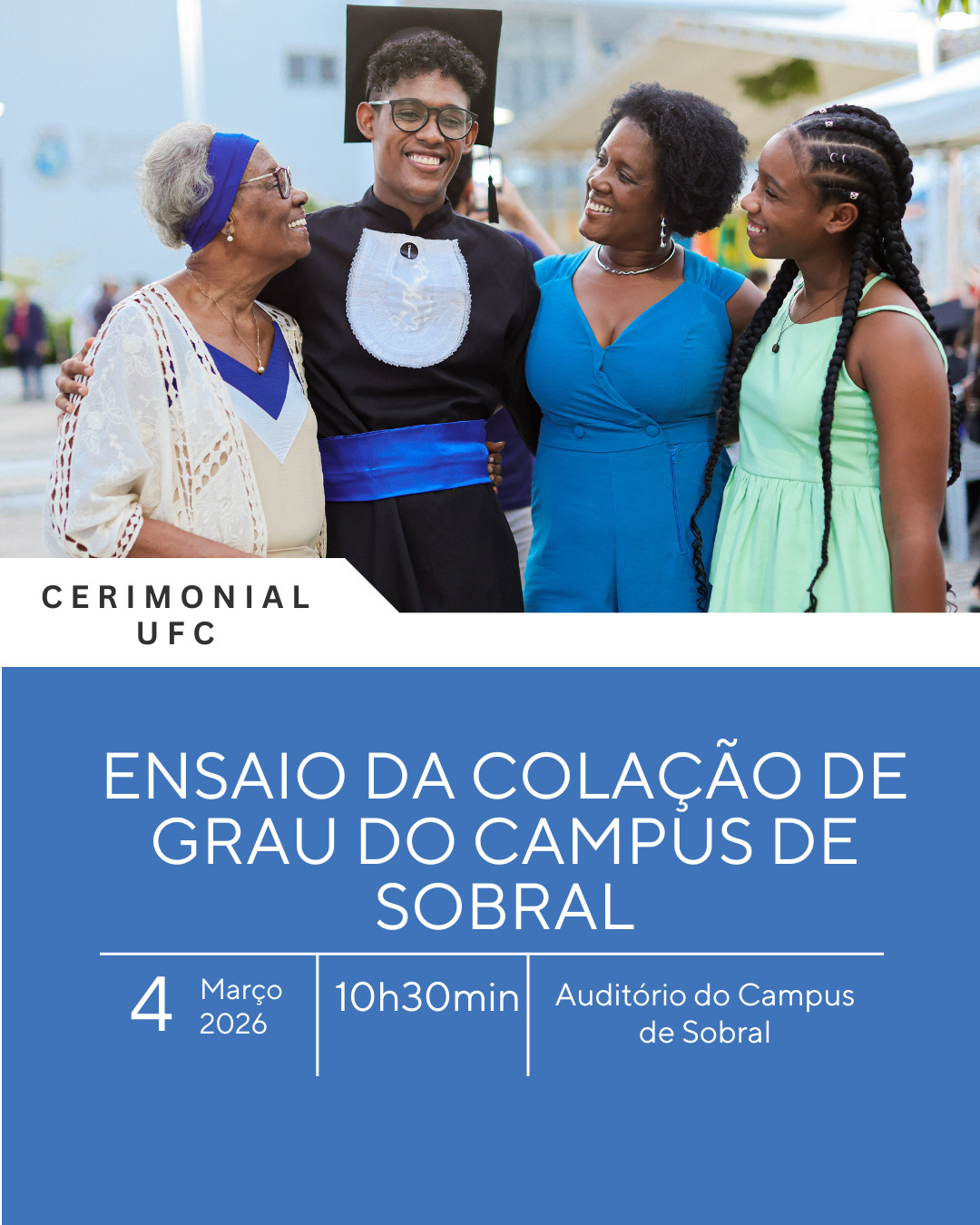 🎓 Ensaio Colação de Grau- Campus Sobral 04/03/2026 | UFC Sobral
